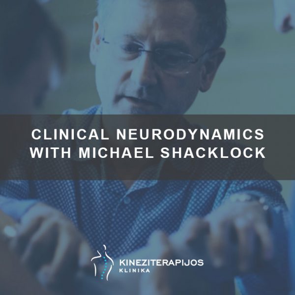 Kineziterapijos Klinika Kaune - Clinical Neurodynamics with Michael ...